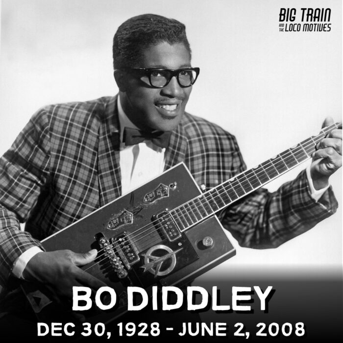Bo Diddley records “Who Do You Love?” – Big Train and the Loco Motives